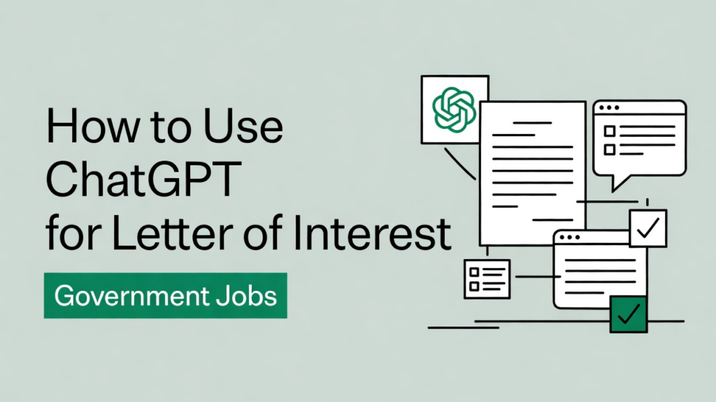 How to Use ChatGPT for Letter of Interest (Government Jobs) - Jobright Blog
